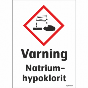 Varning Natriumhypoklorit - Skyltverkstan.se