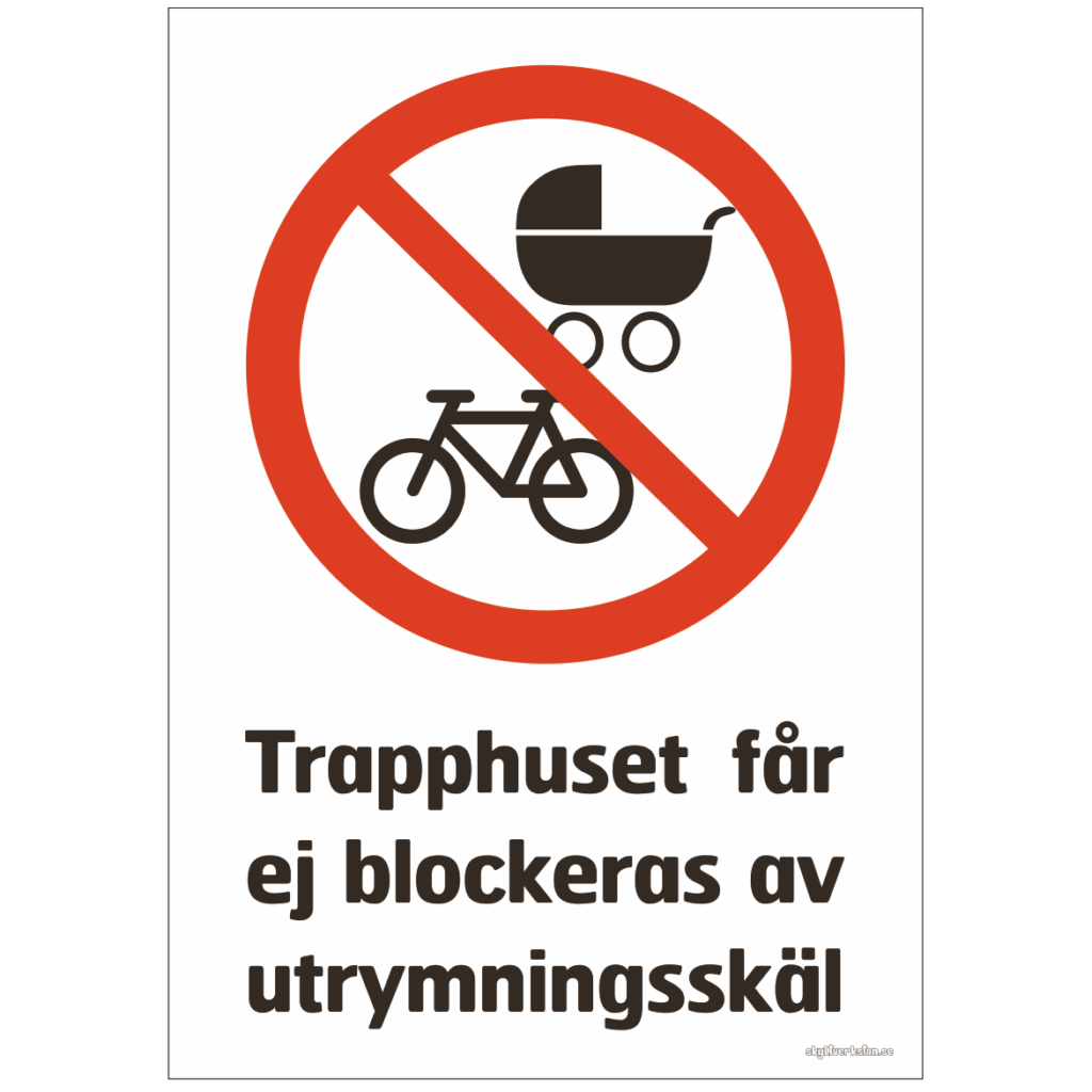 TRAPPHUSET FÅR EJ BLOCKERAS AV UTRYMNINGSSKÄL