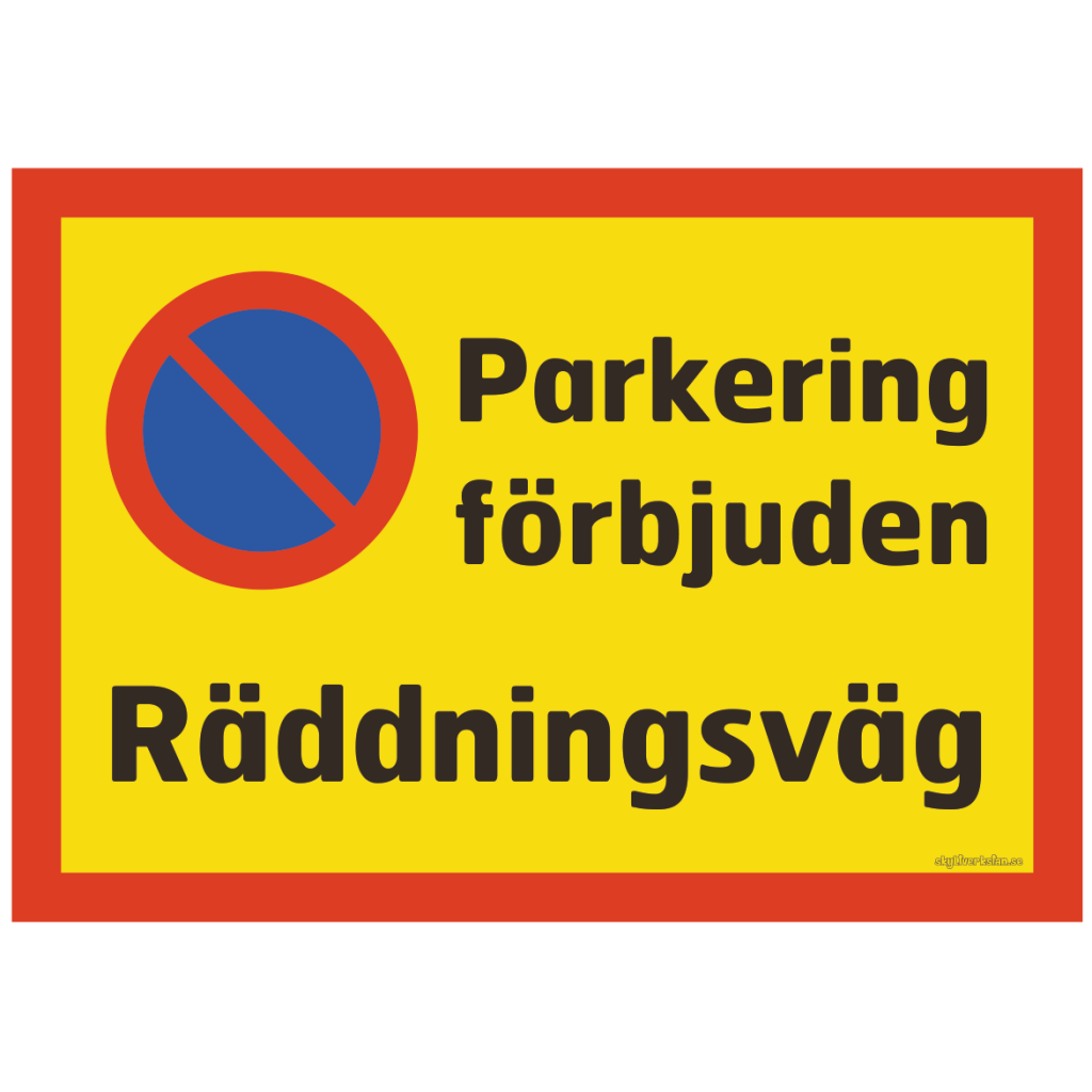 Parkering förbjuden Räddningsväg Skyltverkstan.se