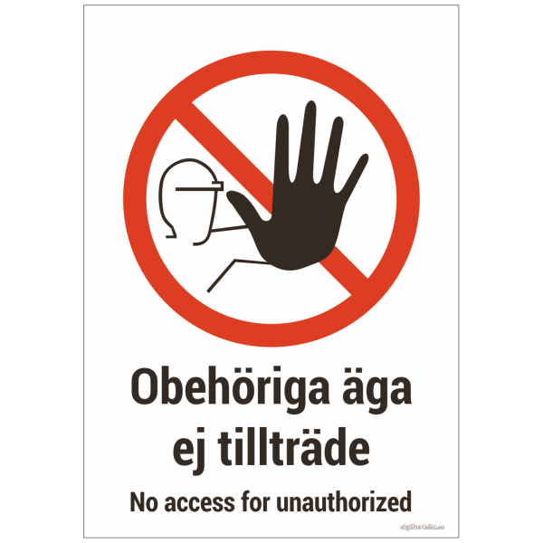 Obeh riga ga Ej Tilltr de tv spr kig Skyltverkstan se Obeh riga ga Ej Tilltr de tv spr kig Skyltverkstan se